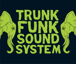 Trunk Funk Sound System - 3 Reasons